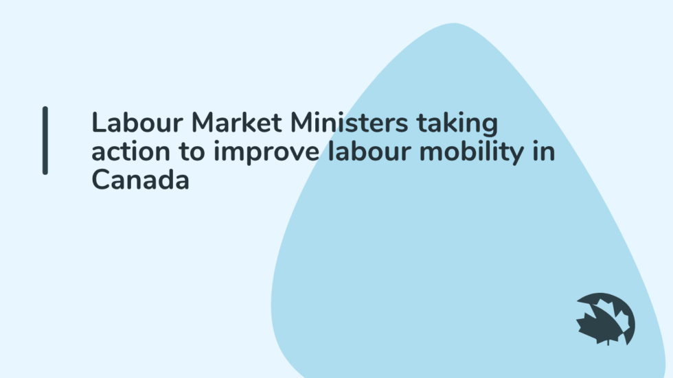 Labour Market Ministers taking action to improve labour mobility in ...